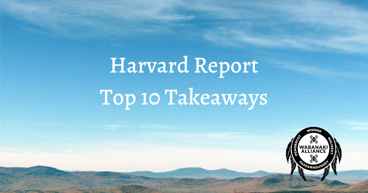 Top 10 Takeaways from the Harvard Study - Wabanaki Alliance
